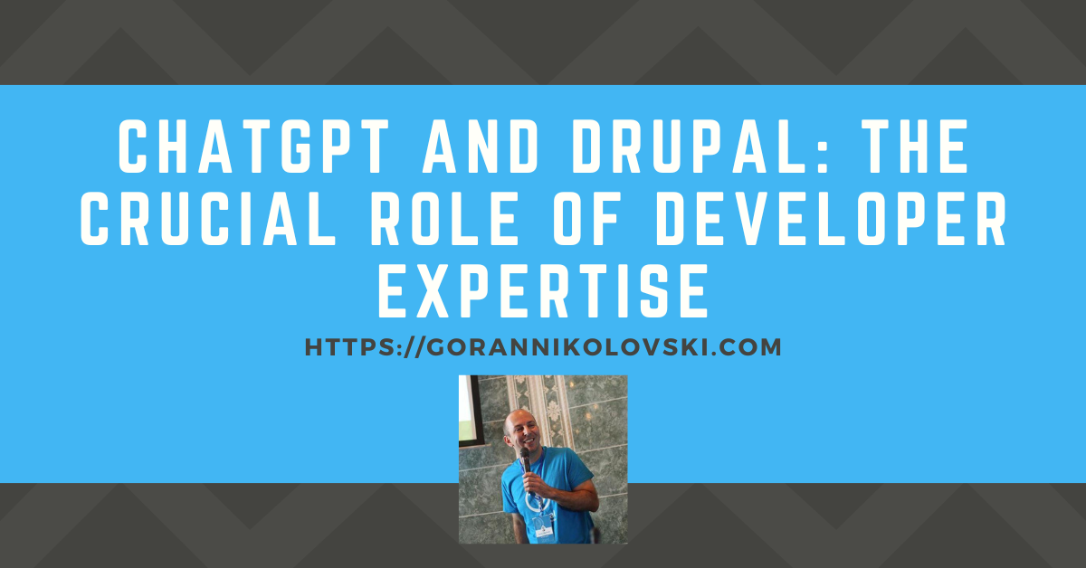 ChatGPT and Drupal: The crucial role of developer expertise
