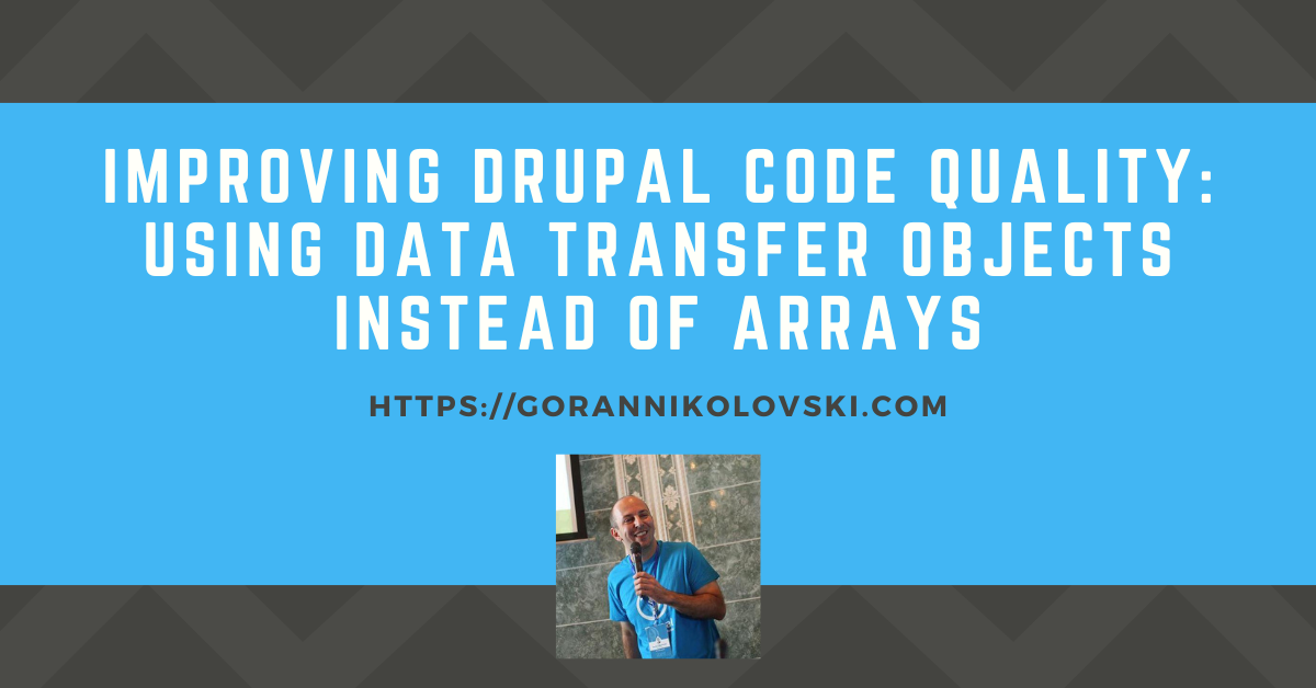 Improving Drupal code quality: Using Data Transfer Objects instead of arrays