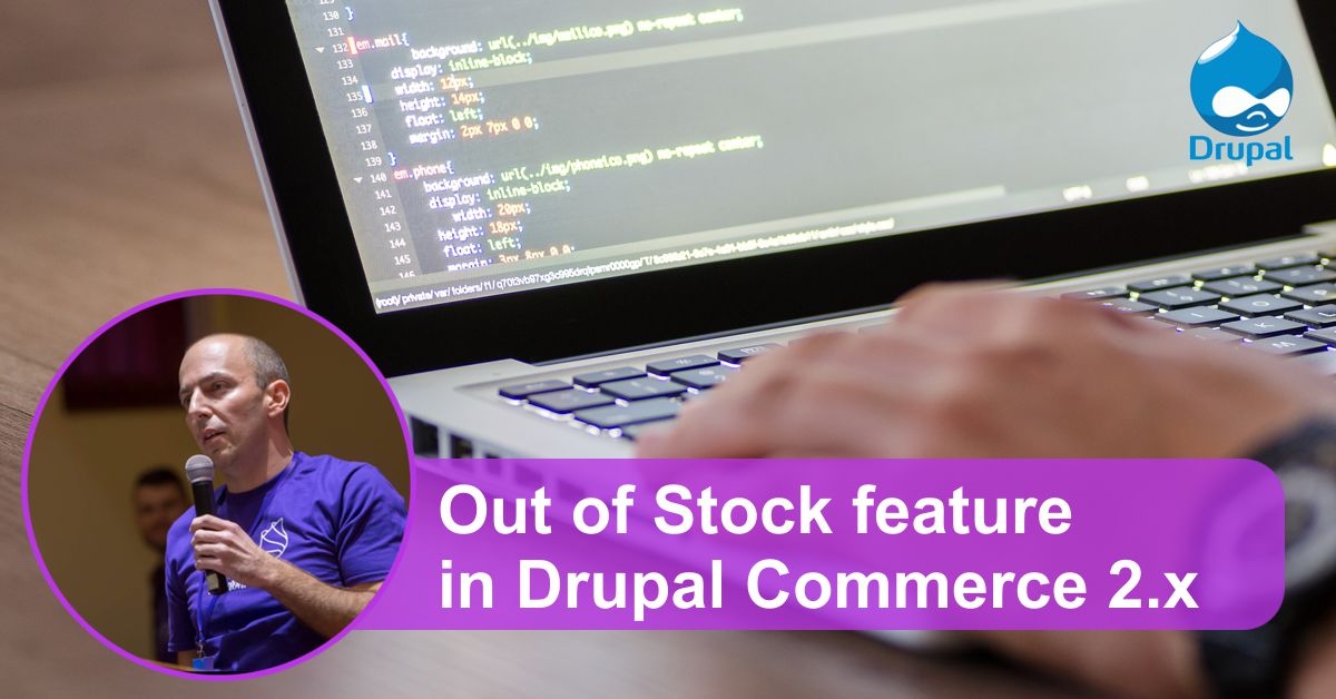 Out of Stock feature in Drupal Commerce 2.x
